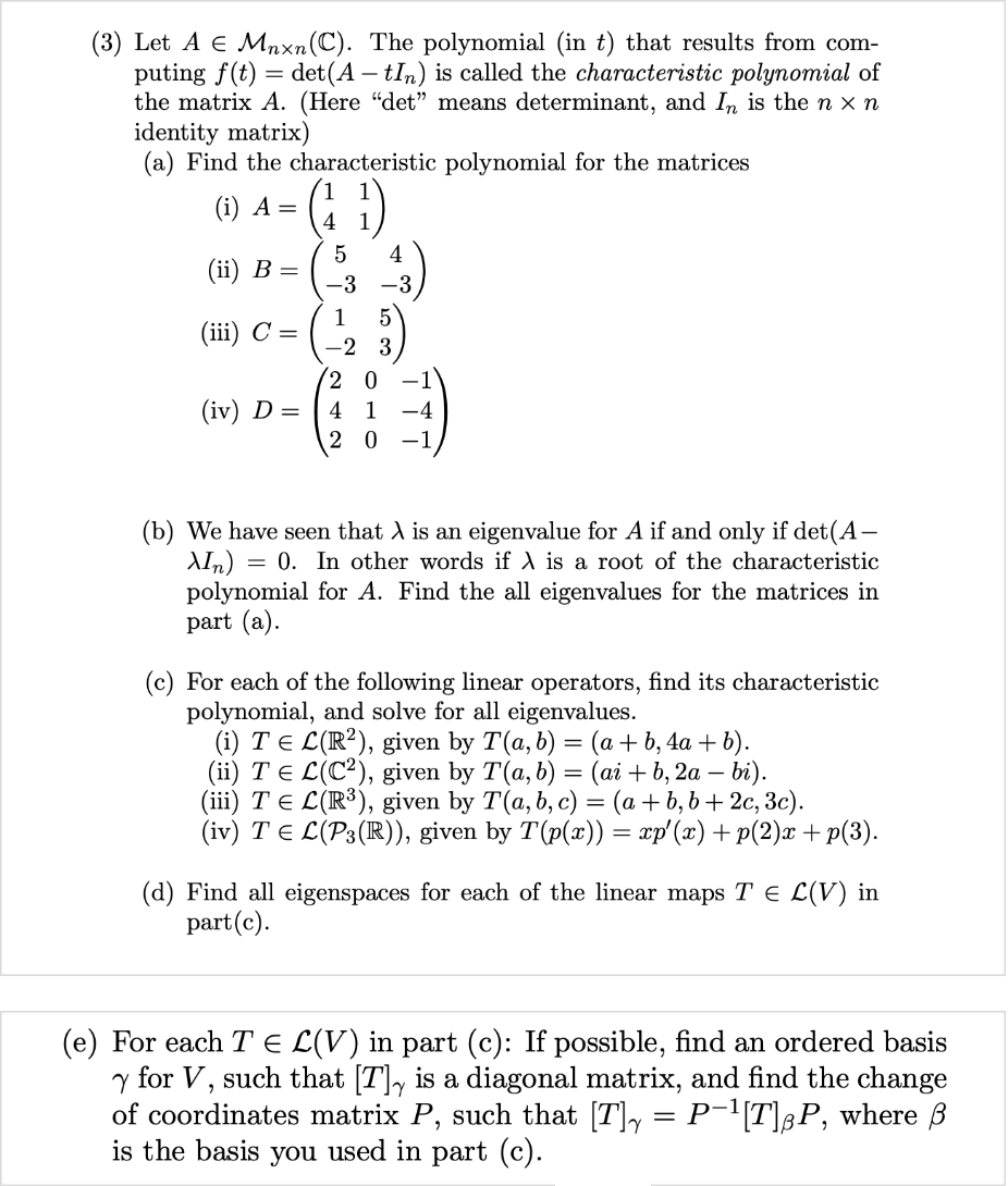Solved (41) (3) Let A E Mnxn(C). The polynomial (in t) that | Chegg.com