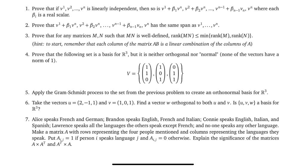 Solved 1. Prove that if v1,v2,…,vn is linearly independent, | Chegg.com
