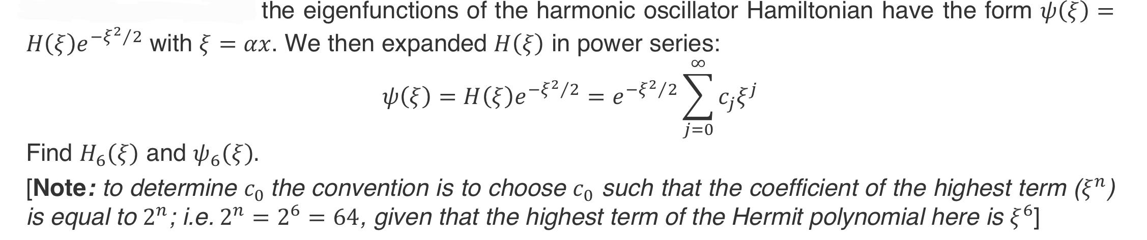 Solved the eigenfunctions of the harmonic oscillator | Chegg.com
