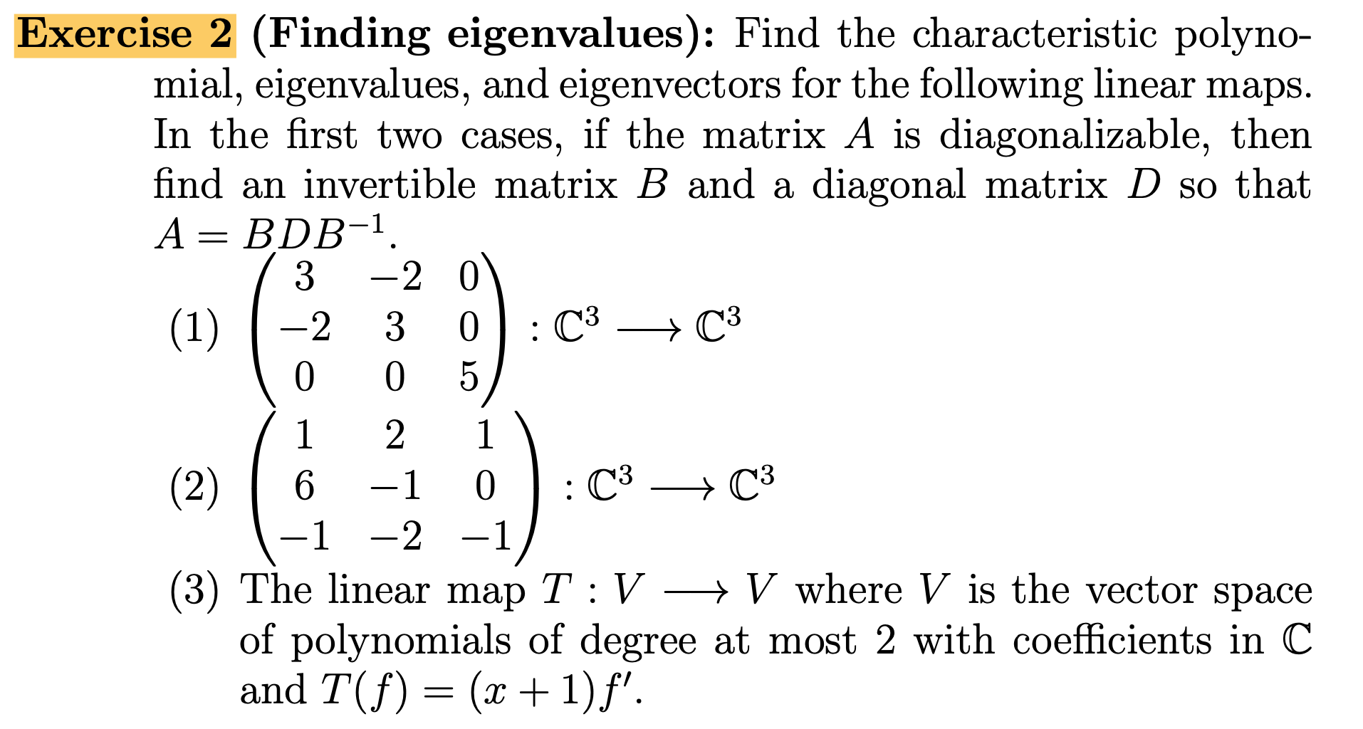 Solved rercise 2 (Finding eigenvalues): Find the | Chegg.com