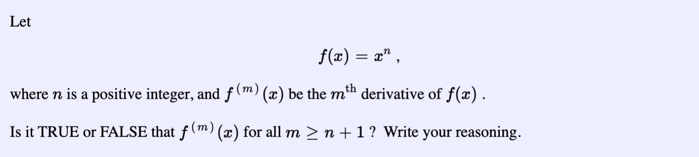 Solved Let f(x)=xn where n is a positive integer, and | Chegg.com