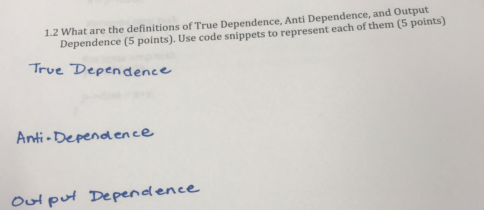 Solved 1.2 What are the definitions of True Dependence, Anti | Chegg.com