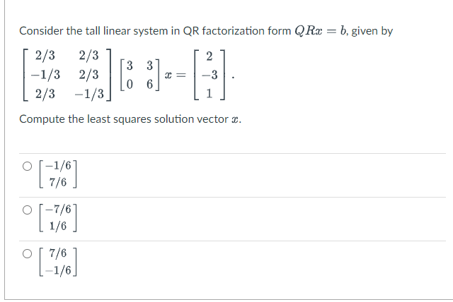 Solved Consider the tall linear system in QR factorization | Chegg.com
