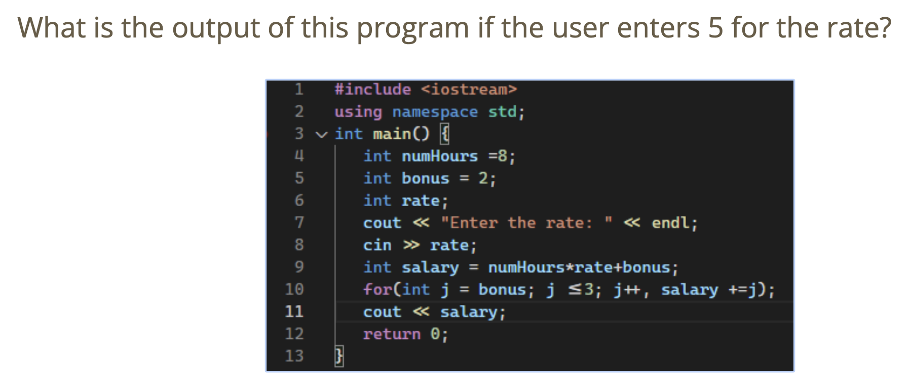 Solved What is the output of this program if the user enters | Chegg.com