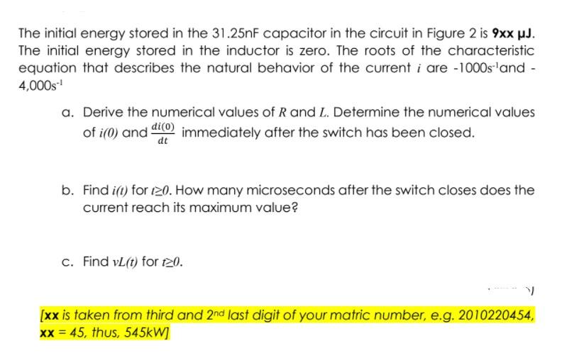 Solved The initial energy stored in the 31.25nF capacitor in | Chegg.com