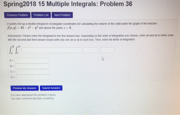 Solved Spring2018 15 Multiple Integrals: Problem 36 Previous | Chegg.com
