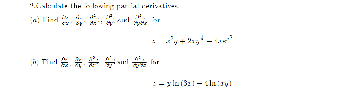 Solved 2:Calculate the following partial derivatives. (a) | Chegg.com