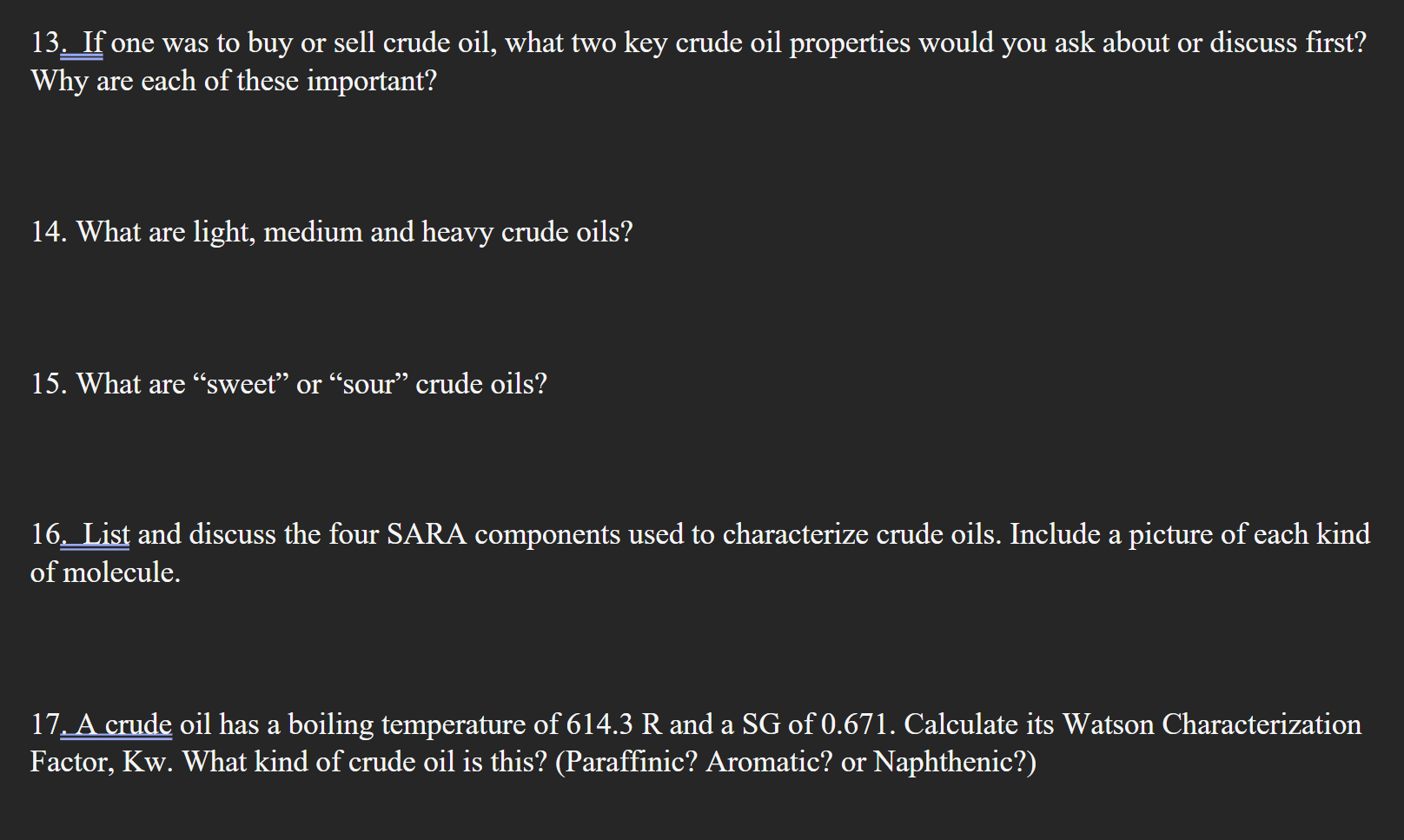 Solved 13.If one was to buy or sell crude oil, what two key | Chegg.com