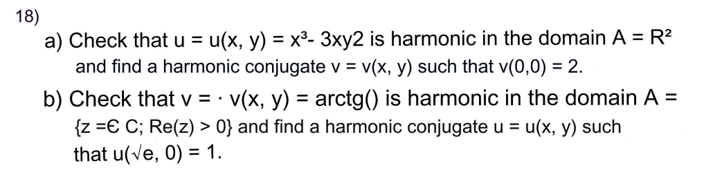 Solved a) Check that u=u(x,y)=x3−3xy2 is harmonic in the | Chegg.com