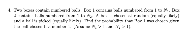 Solved 4. Two boxes contain numbered balls. Box 1 contains | Chegg.com