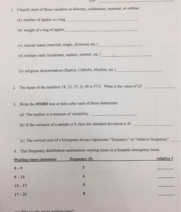 Solved Classify each of these variables as discrete, | Chegg.com