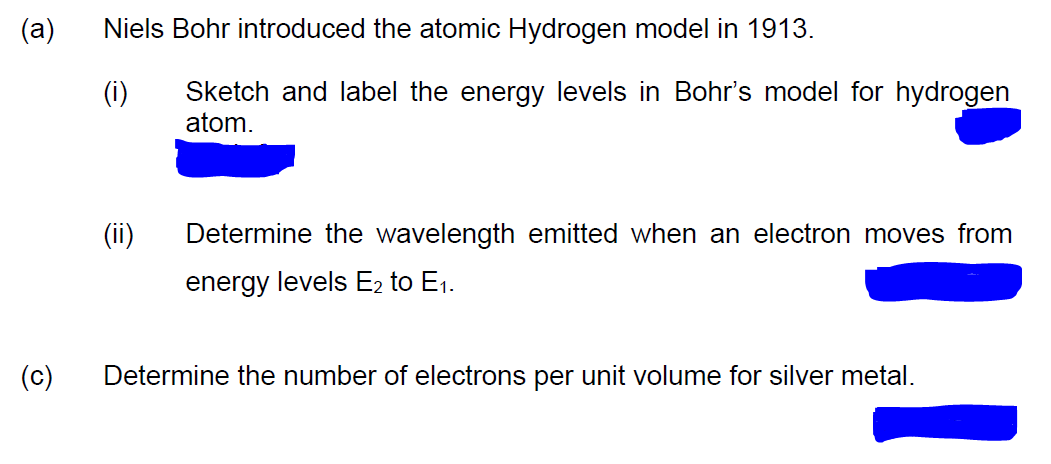 Solved (a) Niels Bohr introduced the atomic Hydrogen model | Chegg.com