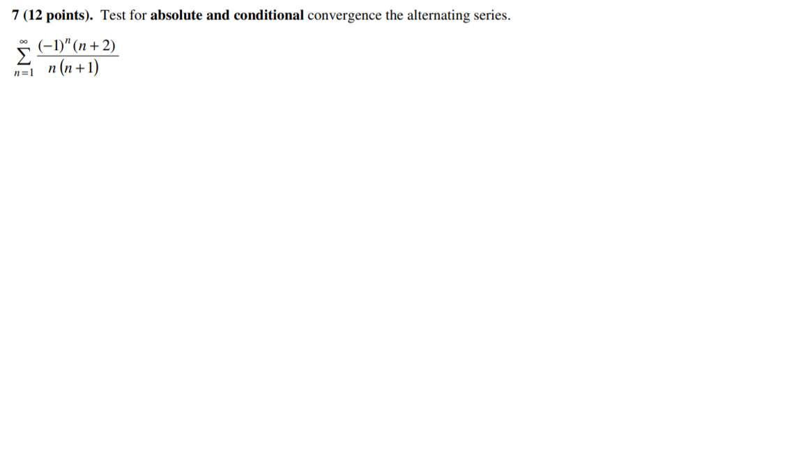 Solved 7 (12 points). Test for absolute and conditional | Chegg.com