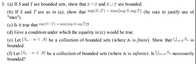 Solved 3. (a) If S and T are bounded sets, show that S∩T and | Chegg.com