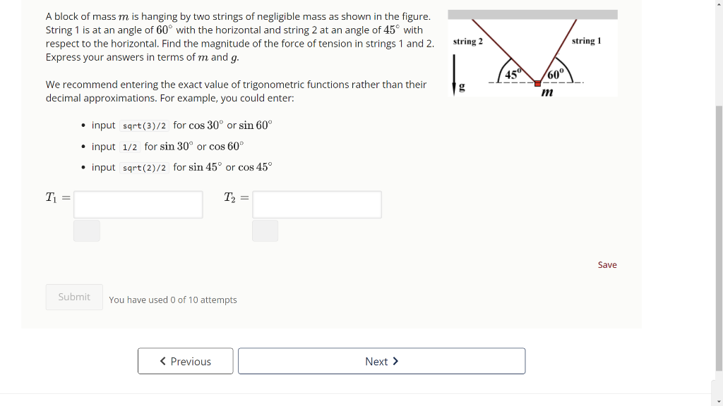 Solved A block of mass m is hanging by two strings of | Chegg.com