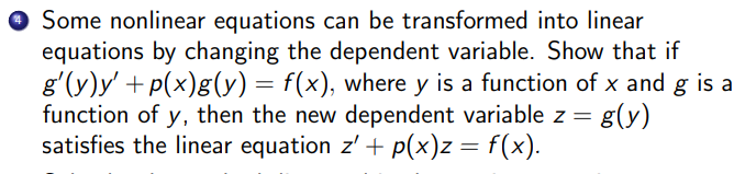 Solved Some nonlinear equations can be transformed into | Chegg.com