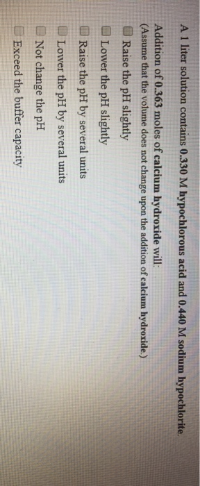 Solved A 1 liter solution contains 0.330 M hypochlorous acid | Chegg.com