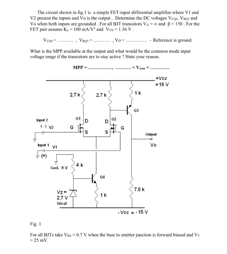 Solved The circuit shown in fig. 1 is a simple FET-input | Chegg.com