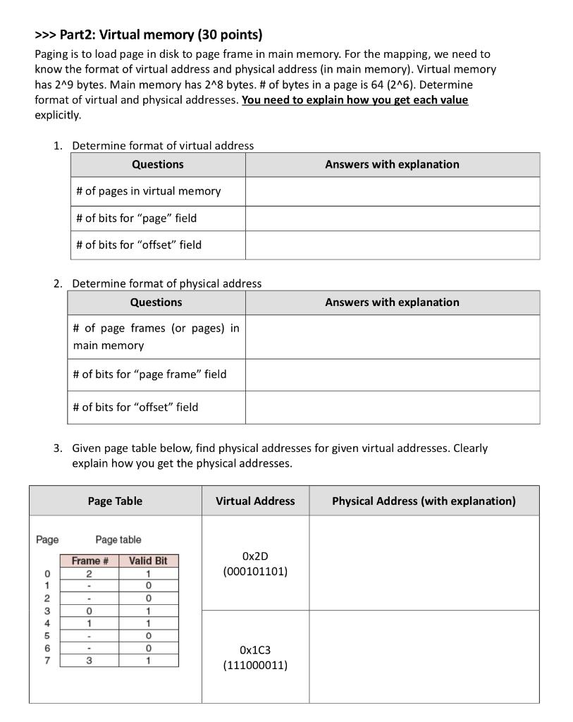 Solved ≫>> Part2: Virtual memory ( 30 points) Paging is to | Chegg.com