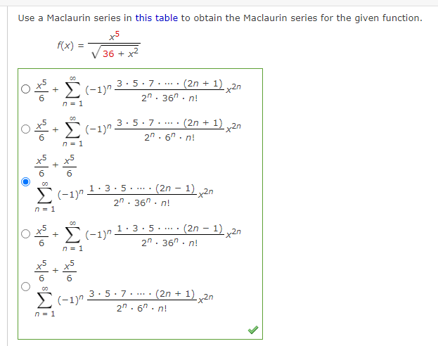 Solved Use a Maclaurin series in this table to obtain the | Chegg.com