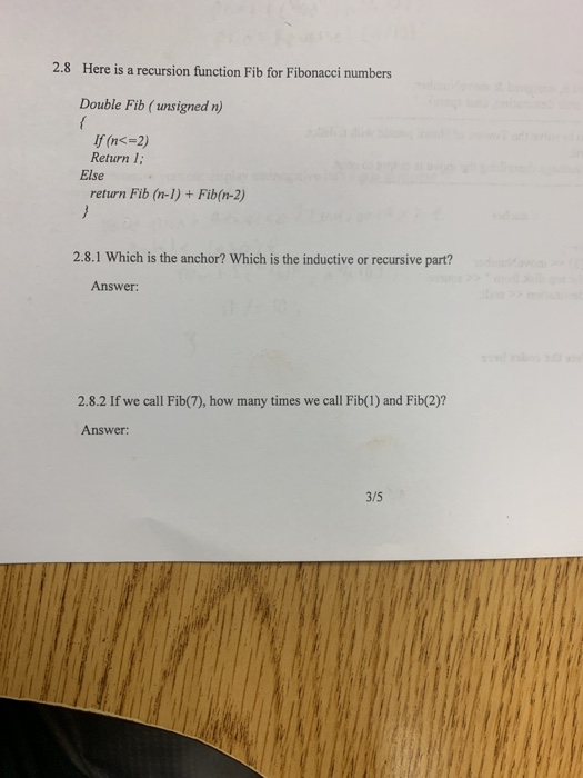 Solved 2.8 Here is a recursion function Fib for Fibonacci | Chegg.com