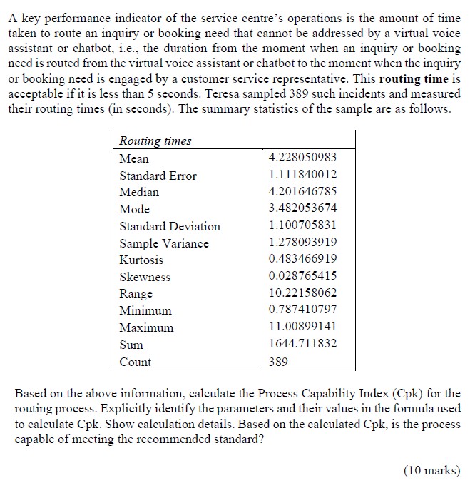 Solved A key performance indicator of the service centre's | Chegg.com