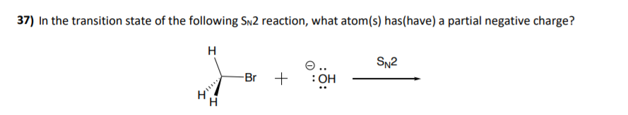 Solved In the transition state of the following SN2 | Chegg.com