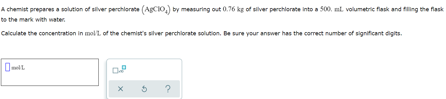 Solved A chemist prepares a solution of silver perchlorate | Chegg.com