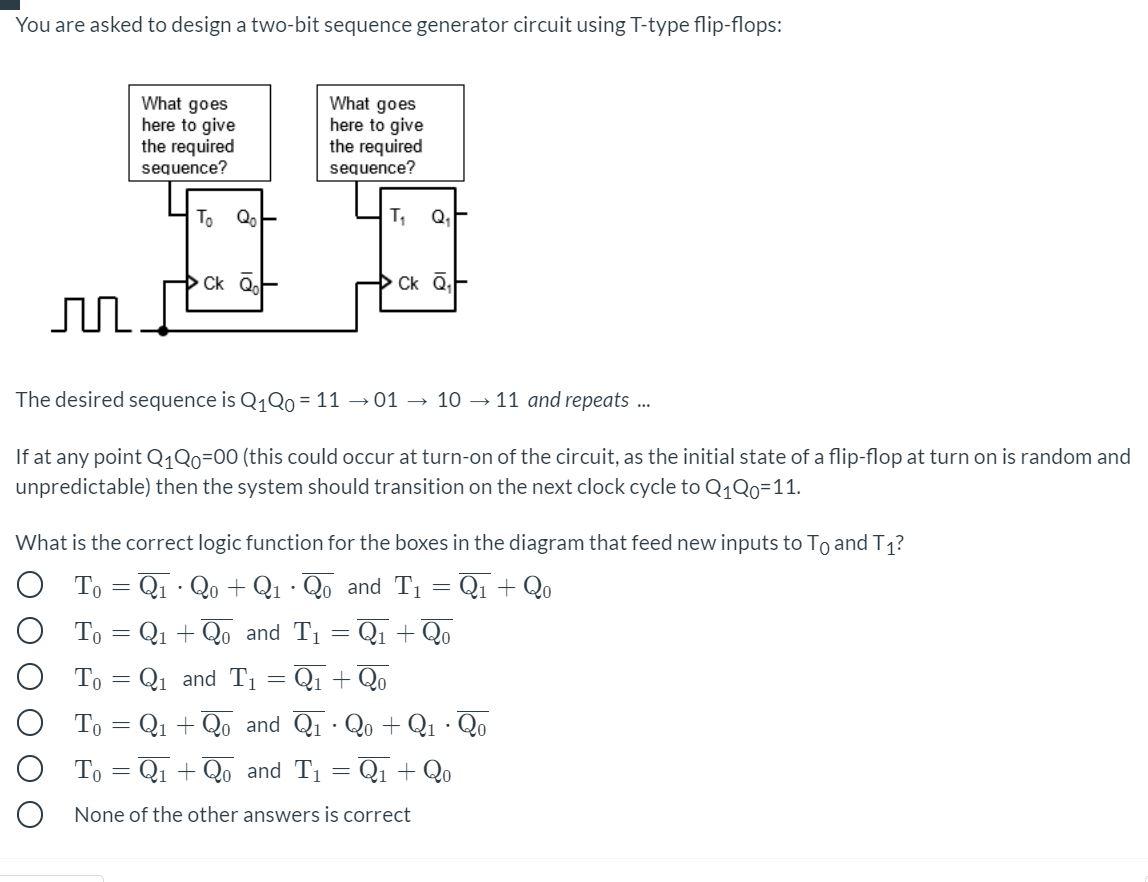 Solved You are asked to design a two-bit sequence generator | Chegg.com