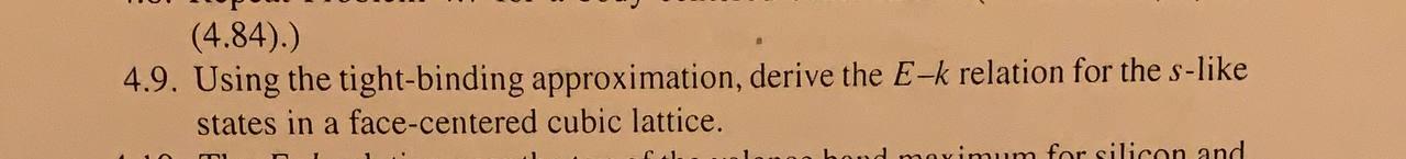 Solved (4.84).) 4.9. Using the tight-binding approximation, | Chegg.com