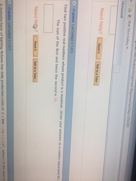 Solved Find two positive real numbers whose product is a | Chegg.com