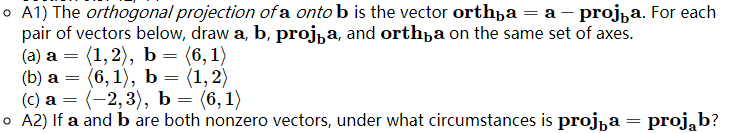 Solved o A1) The orthogonal projection ofa onto b is the | Chegg.com