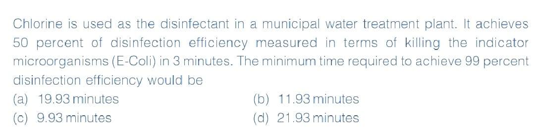 Solved Chlorine is used as the disinfectant in a municipal | Chegg.com