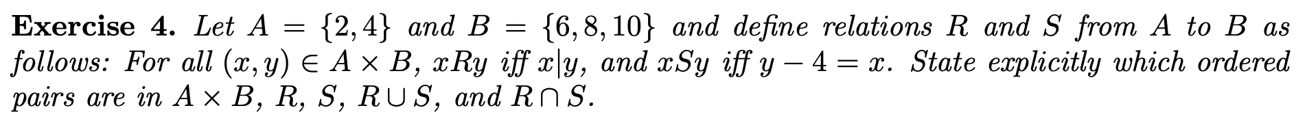 Solved Exercise 4. Let A = {2,4} and B = {6,8,10} and define | Chegg.com