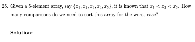 Solved Given a 5-element array, say {x1,x2,x3,x4,x5}, it is | Chegg.com