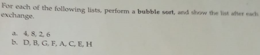 Solved For each of the following lists, perform a bubble | Chegg.com
