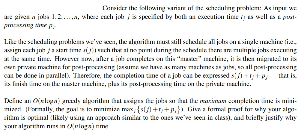 Solved Recall the deadline scheduling problem: As input we | Chegg.com
