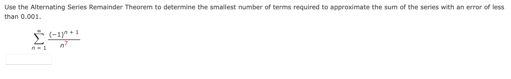 Solved Use the Alternating Series Remainder Theorem to | Chegg.com