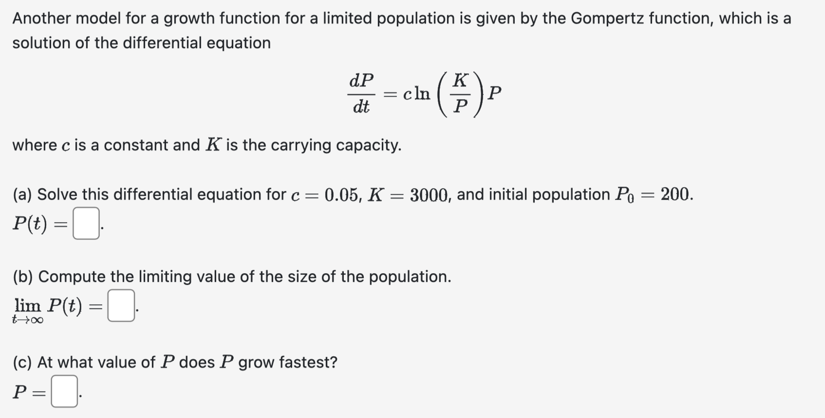 Solved Another model for a growth function for a limited | Chegg.com
