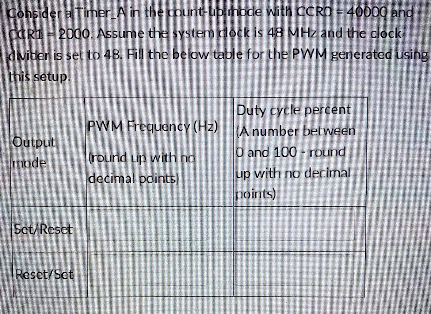 Consider a Timer A in the count-up mode with CCRO = | Chegg.com