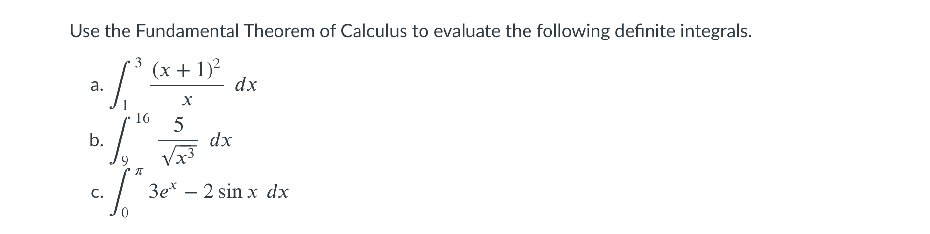Solved Use the Fundamental Theorem of Calculus to evaluate | Chegg.com