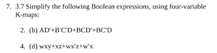 Solved 3.7 ﻿Simplify the following Boolean expressions, | Chegg.com