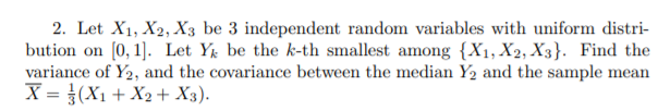 Solved 2. Let X1, X2, X3 be 3 independent random variables | Chegg.com
