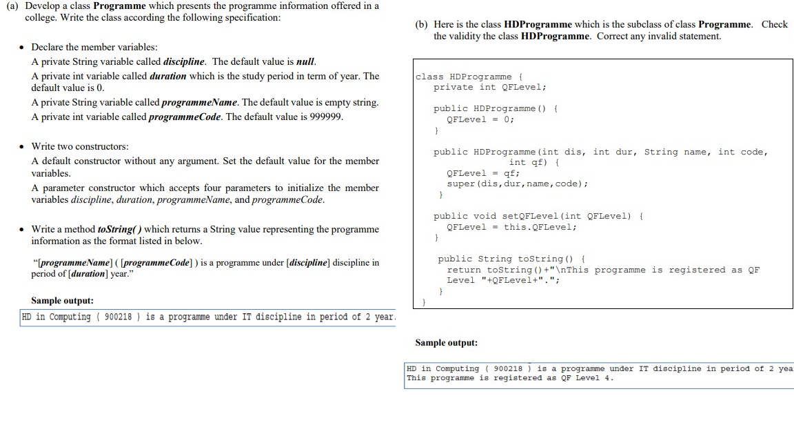 Solved (a) Develop a class Programme which presents the | Chegg.com