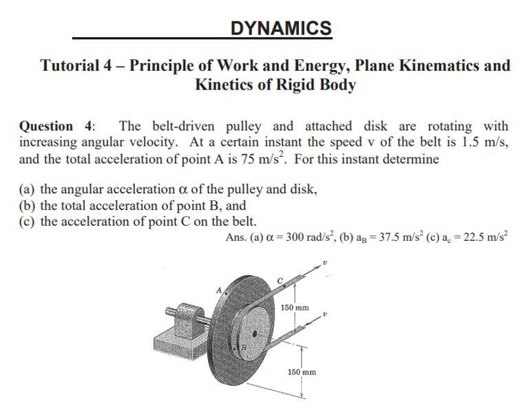 Solved DYNAMICS Tutorial 4 - Principle of Work and Energy, | Chegg.com