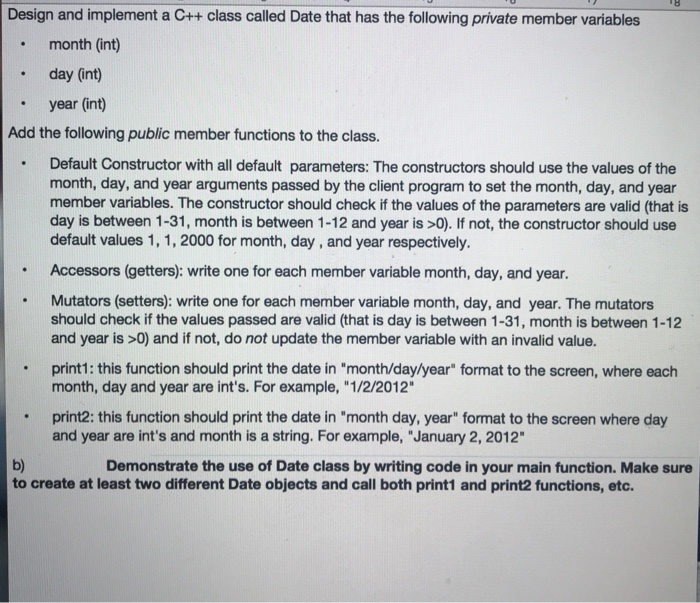 Solved Design And Implement A C Class Called Date That Has 1716