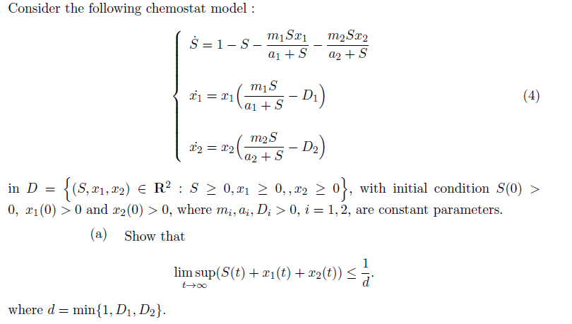 Solved Consider the following chemostat model : S=1_S_" | Chegg.com