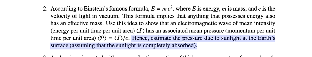 Solved 2. According to Einstein's famous formula, Emc2, | Chegg.com