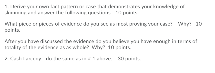 Solved 1. Derive your own fact pattern or case that | Chegg.com
