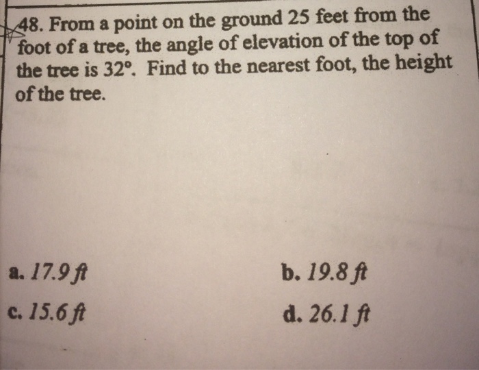 Solved 48. From a point on the ground 25 feet from the foot | Chegg.com